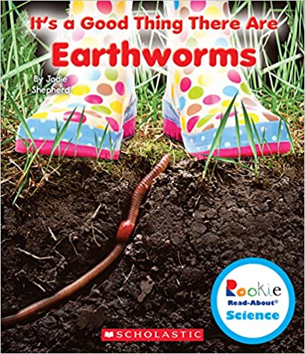 Wonderful, Wiggly Worm Books for Kids! – Once Upon a Science Book