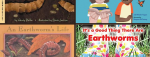 Wonderful, Wiggly Worm Books for Kids! – Once Upon a Science Book